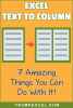 7 Amazing Things Excel Text to Columns Can Do For You