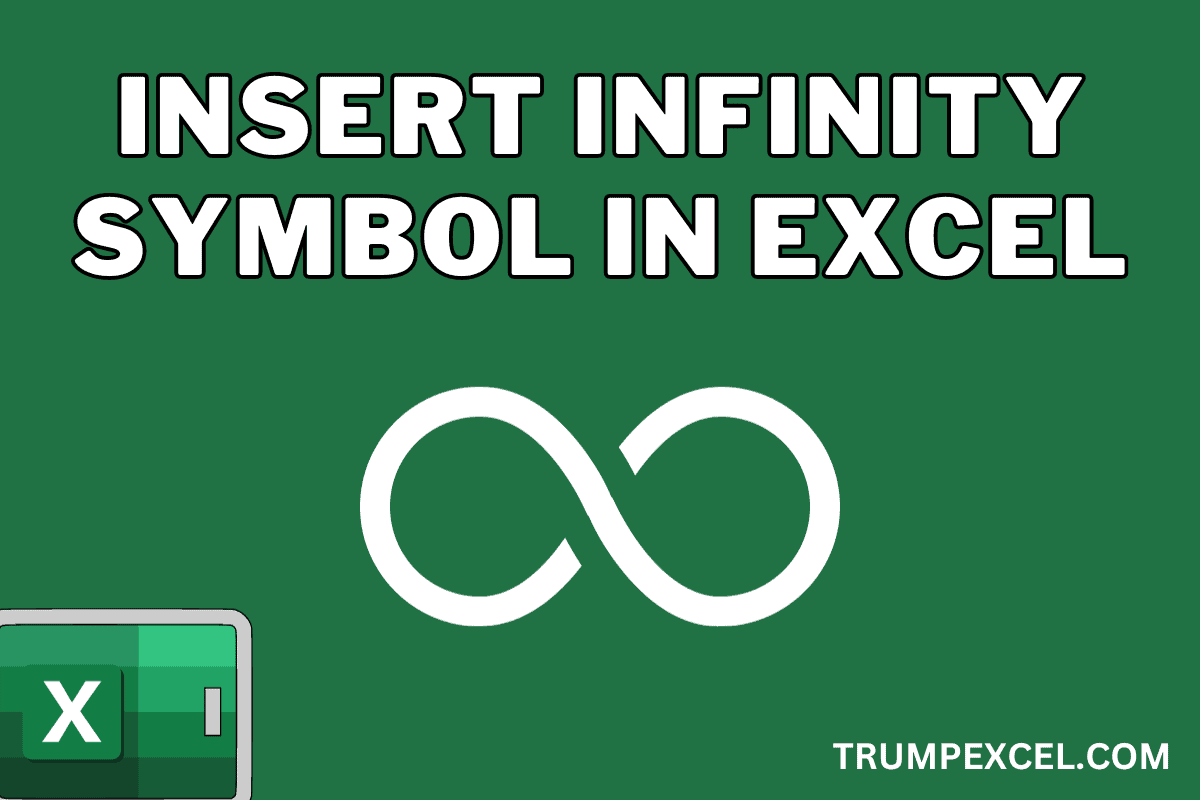 5 Easy Ways To Insert Infinity Symbol In Excel