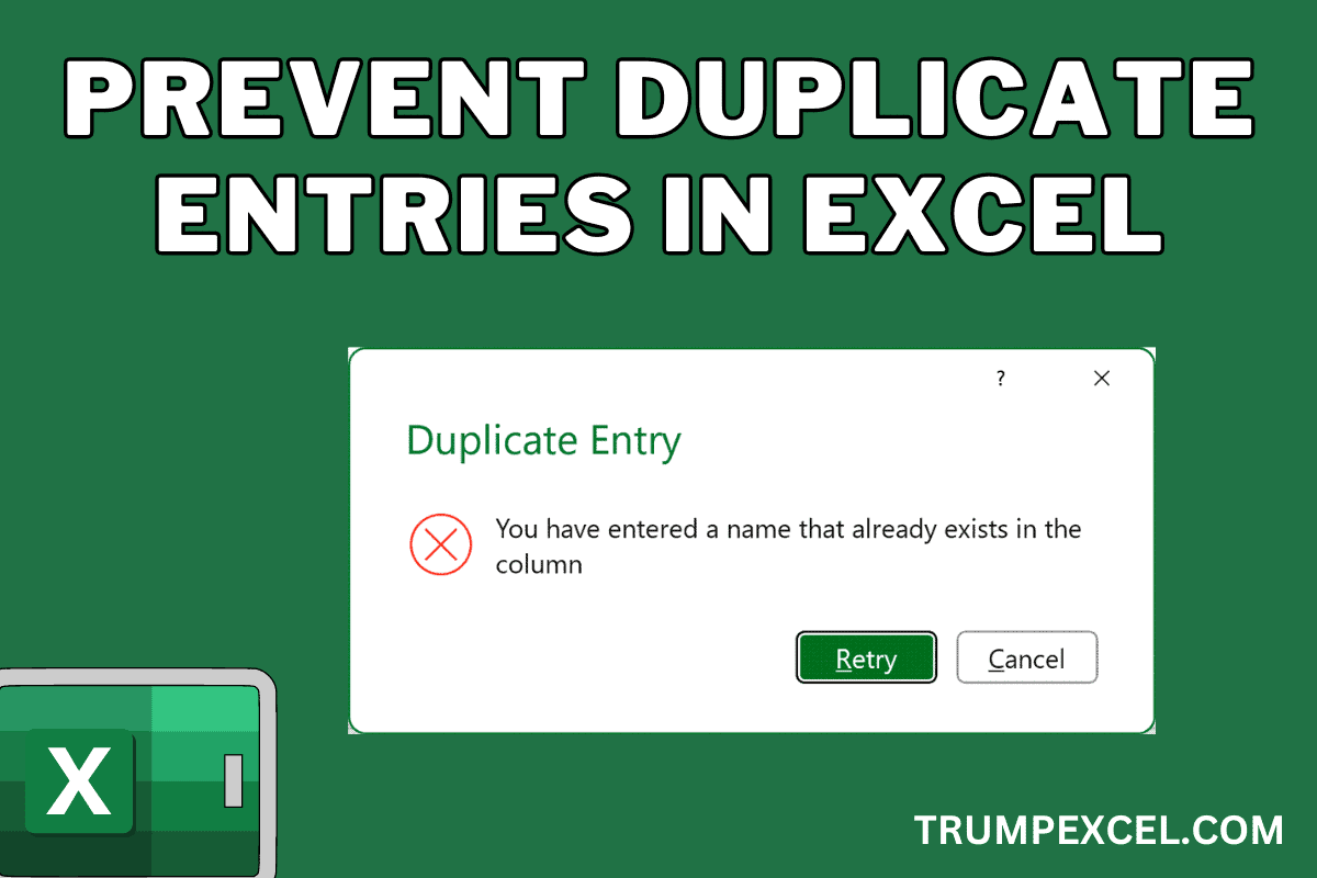 Prevent Duplicate Entries In Excel