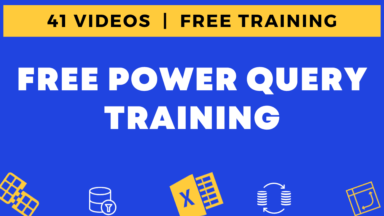 Free Power Query Course (41 Videos, 6+ Hours)